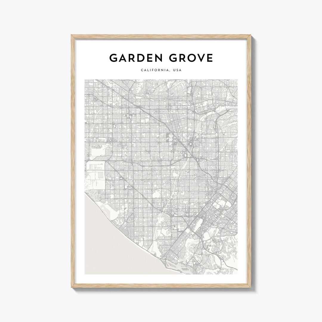 Garden Grove Map Poster, Garden Grove Map Print, Garden Grove Travel ...