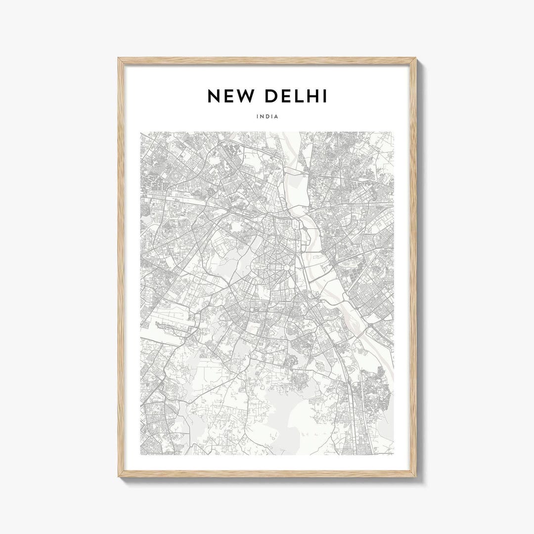 New Delhi Map Print, India Poster, Bharat Wall Art, Delhi Custom Street ...