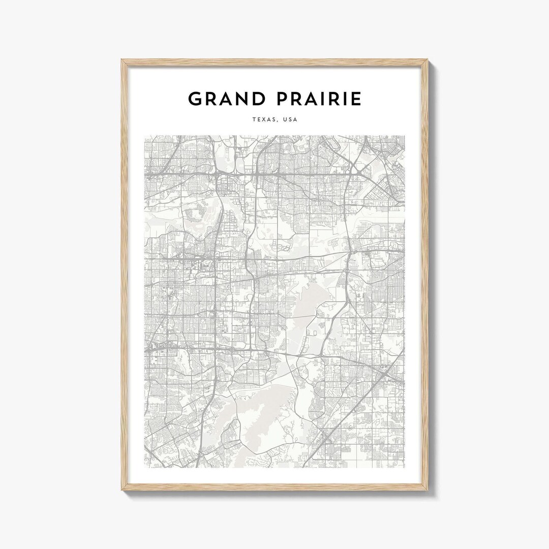 Grand Prairie Map Print, Texas Poster, USA Wall Art, Dallas Custom ...