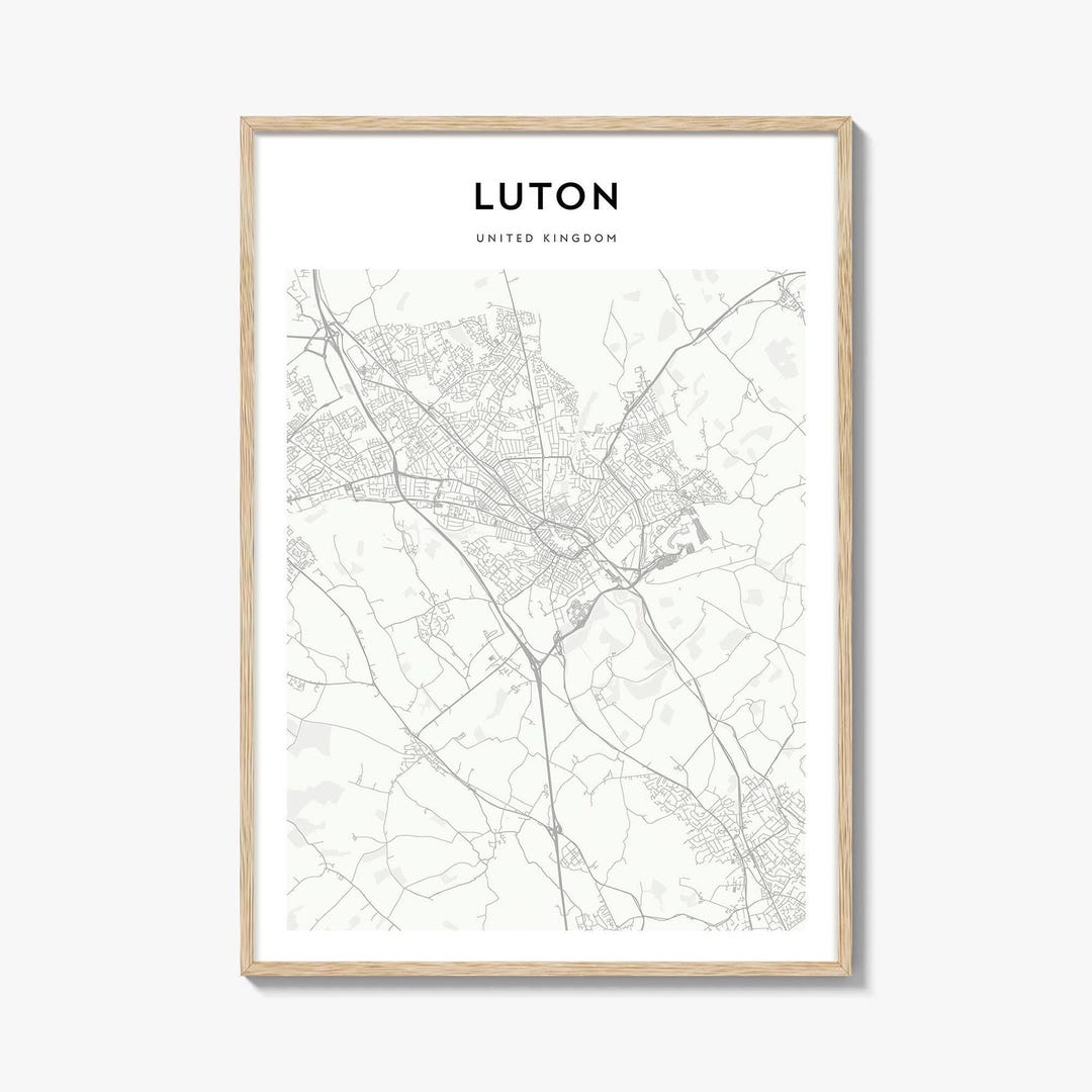 Luton Map Poster, Luton Map Print, Luton Travel Wall Art, Luton ...