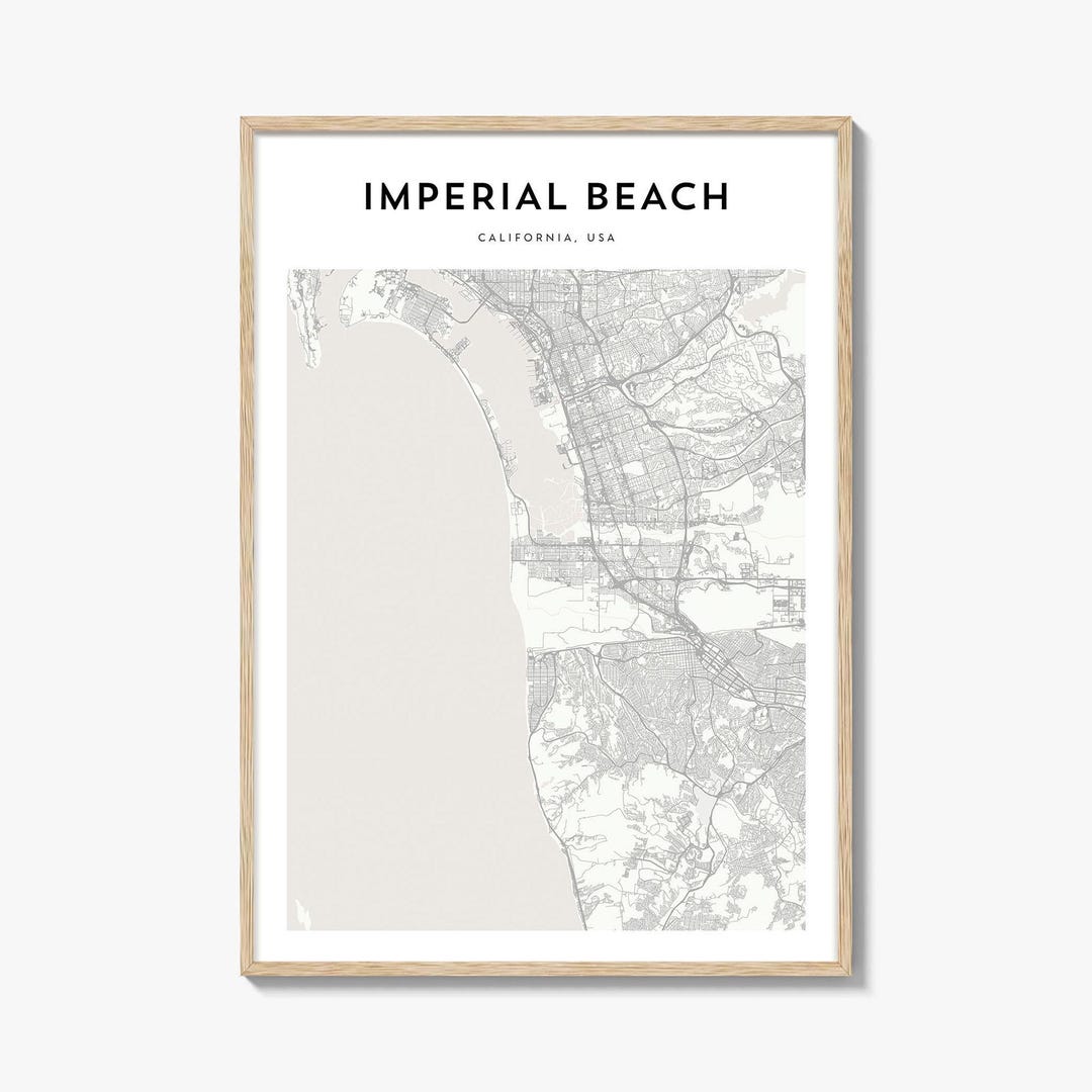 Imperial Beach Map Poster, Imperial Beach Map Print, Imperial Beach ...