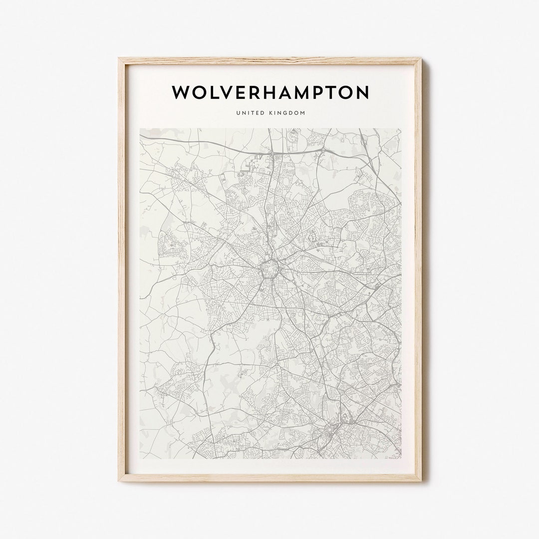Wolverhampton Map Poster Wolverhampton Map Print - Etsy