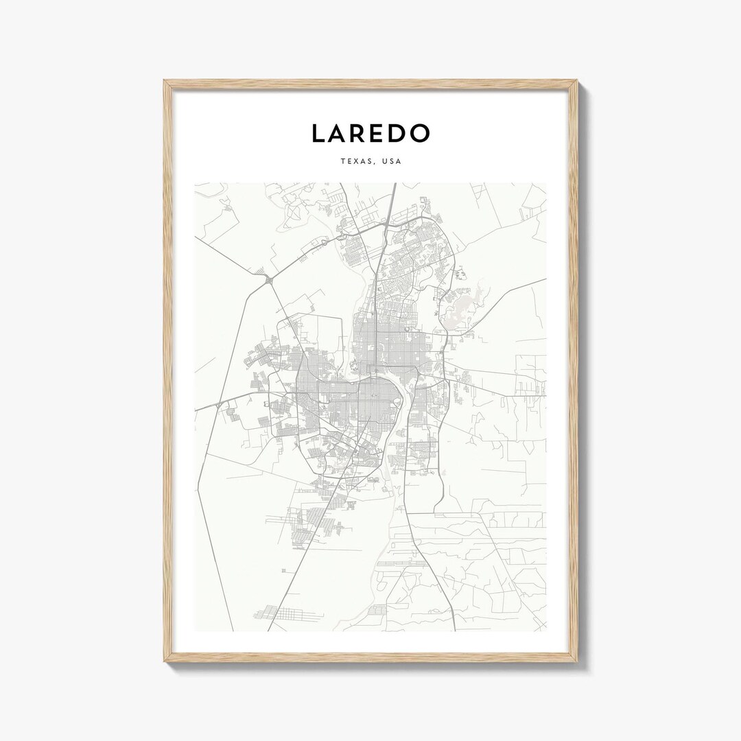 Laredo Map Poster, Laredo Map Print, Laredo Travel Wall Art, Laredo ...