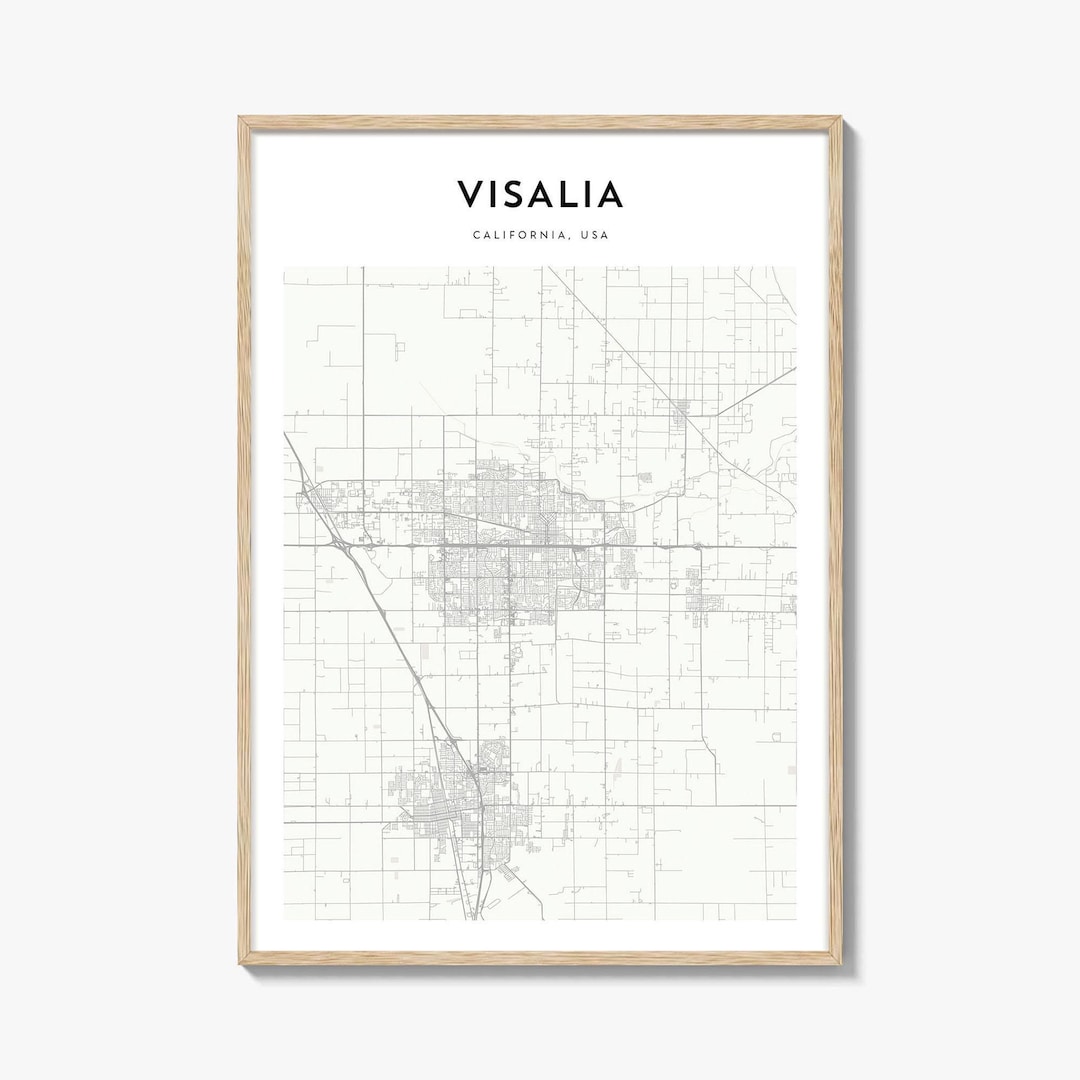 Visalia Map Print, California Poster, USA Wall Art, Tulare County ...