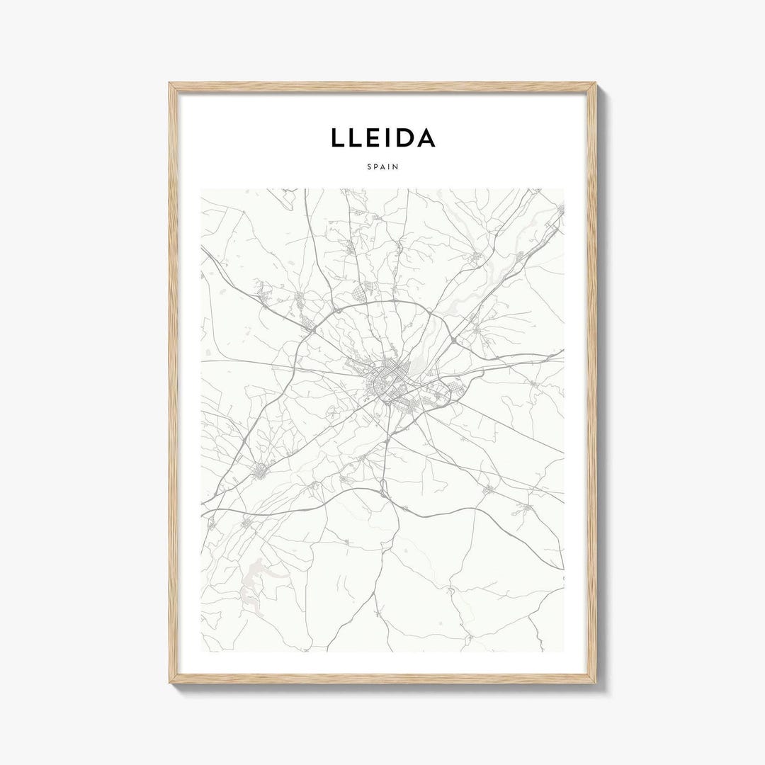 Lleida Map Print, Spain Poster, España Wall Art, Catalonia Custom ...