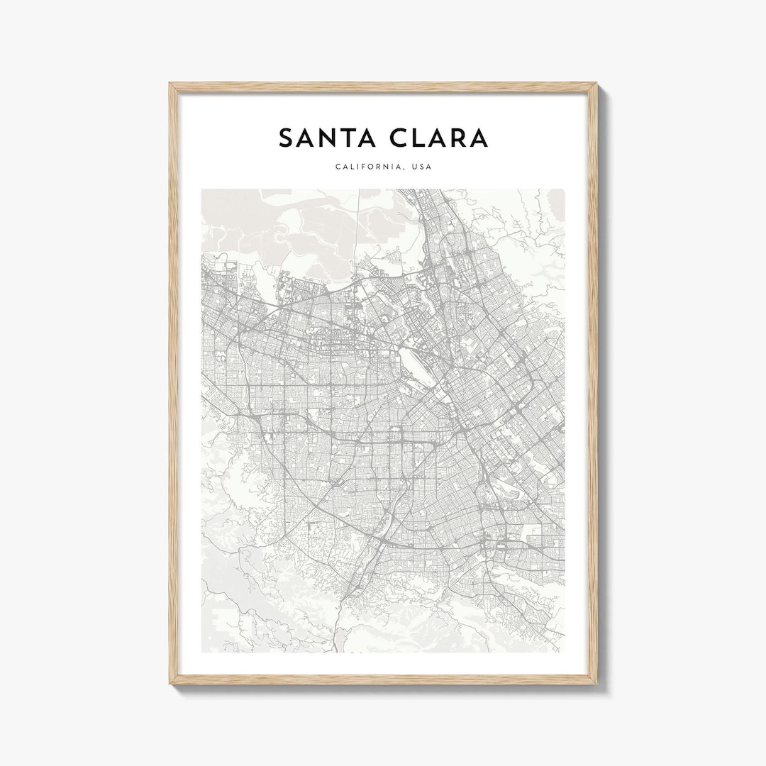 Santa Clara Map Poster, Santa Clara Map Print, Santa Clara Travel Wall ...