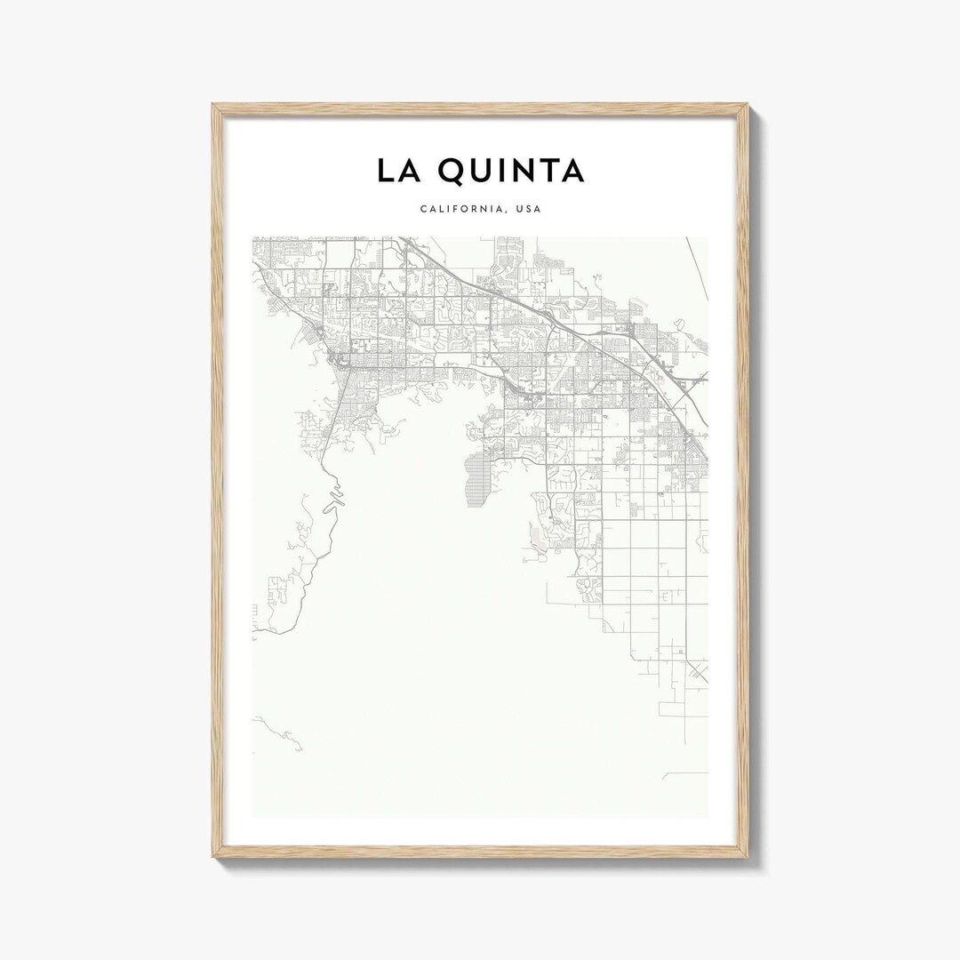 La Quinta Map Print, California Poster, USA Wall Art, Coachella Valley ...