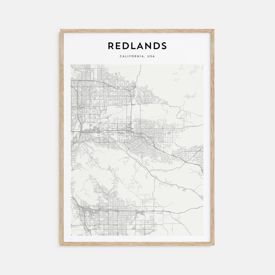 Redlands Map Poster, Redlands Map Print, Redlands Personalized Map Art ...