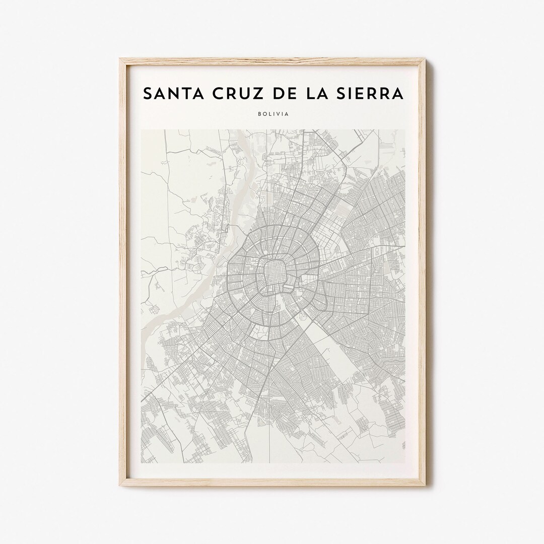 Santa Cruz De La Sierra Map Poster, Santa Cruz De La Sierra Map Print, Santa Cruz Personalized ...
