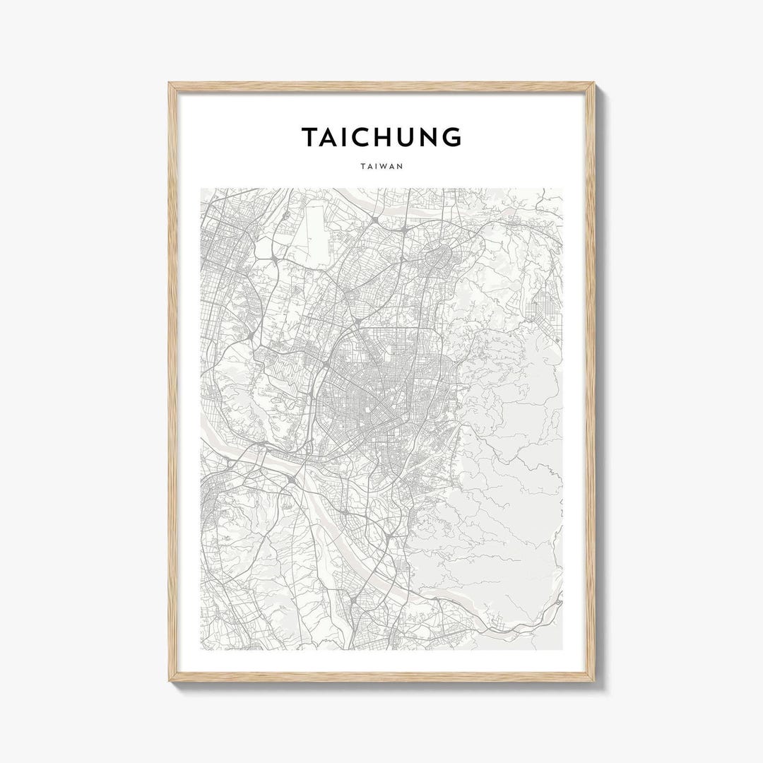 Taichung Map Print, Taiwan Poster, Formosa Wall Art, Taizhong Custom ...
