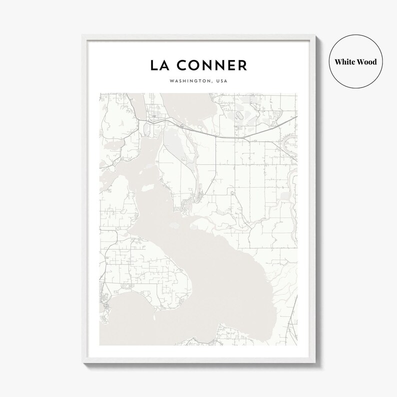 La Conner Map Print, Washington Poster, USA Wall Art, Skagit Valley ...