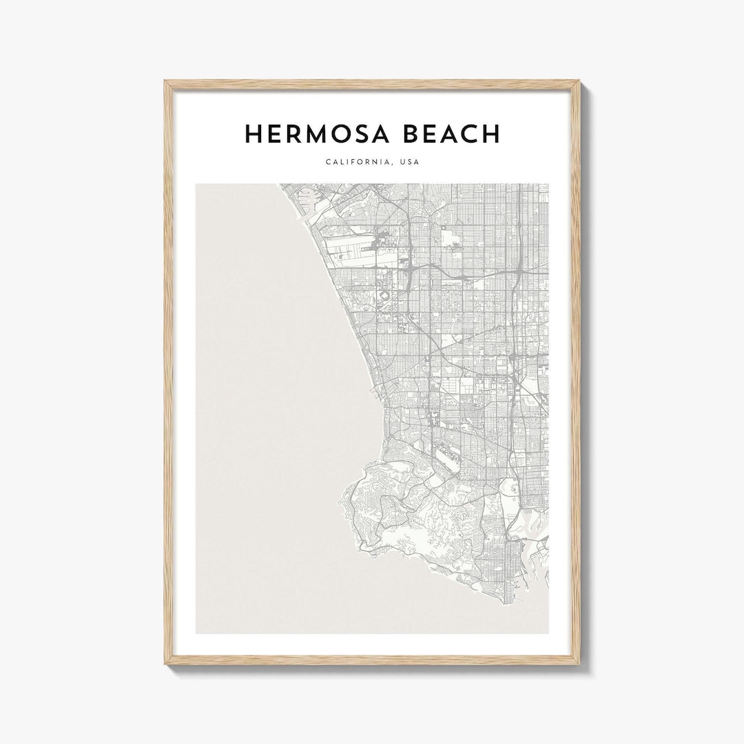 Hermosa Beach Map Print, California Poster, USA Wall Art, Los Angeles ...
