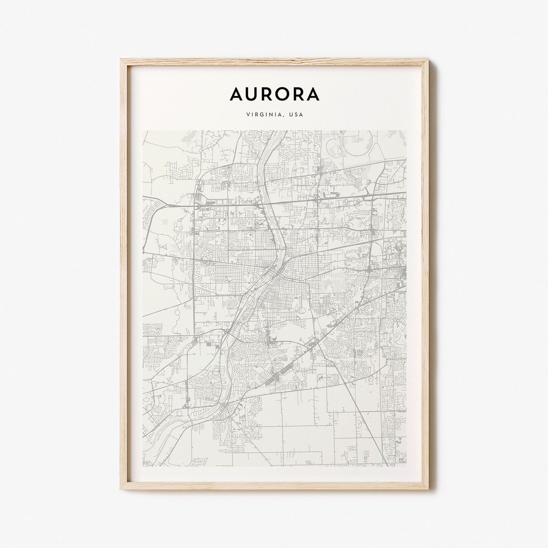 Aurora Map Poster, Aurora Map Print Virginia, Aurora Personalized Map ...
