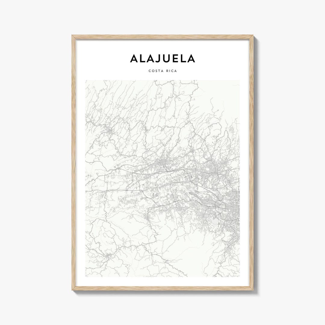 Alajuela Map Poster, Alajuela Map Print, Alajuela Travel Wall Art ...