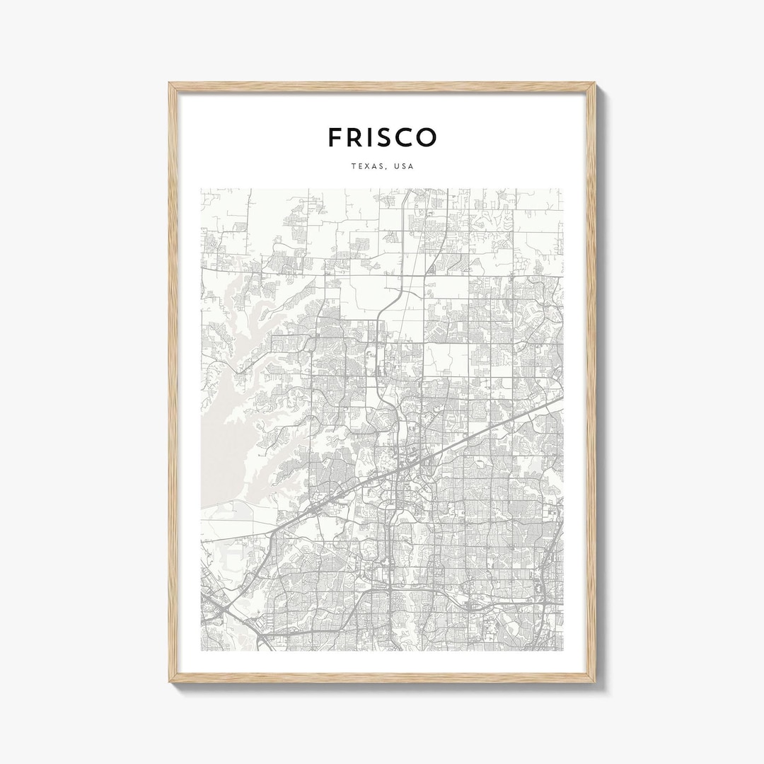 Frisco Map Poster, Frisco Map Print, Frisco Travel Wall Art, Frisco ...