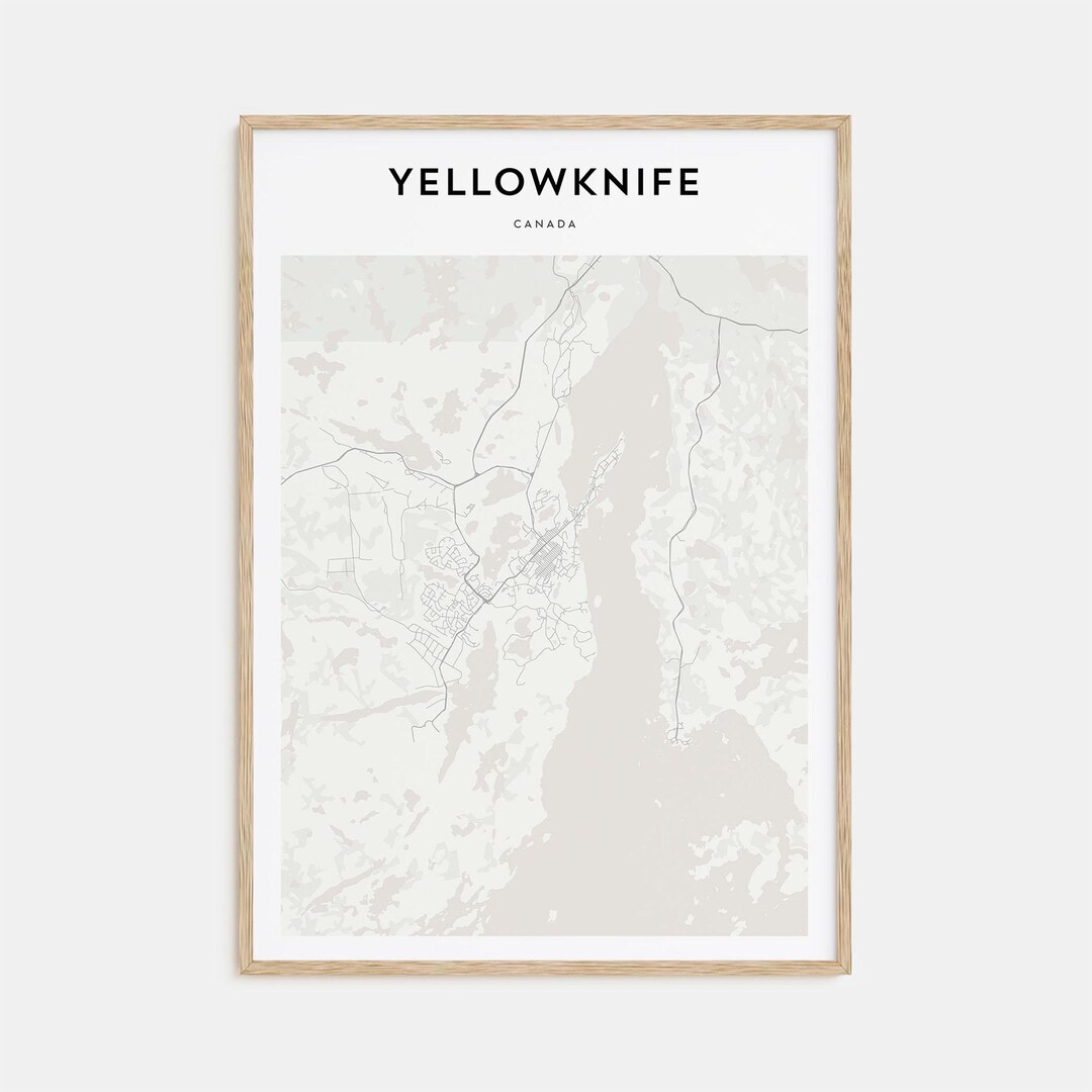 Yellowknife Map Poster, Yellowknife Map Print, Yellowknife Personalized ...