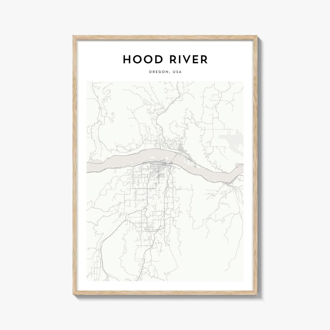 Hood River Map Poster, Hood River Map Print, Hood River Travel Wall Art, Hood River Personalized ...
