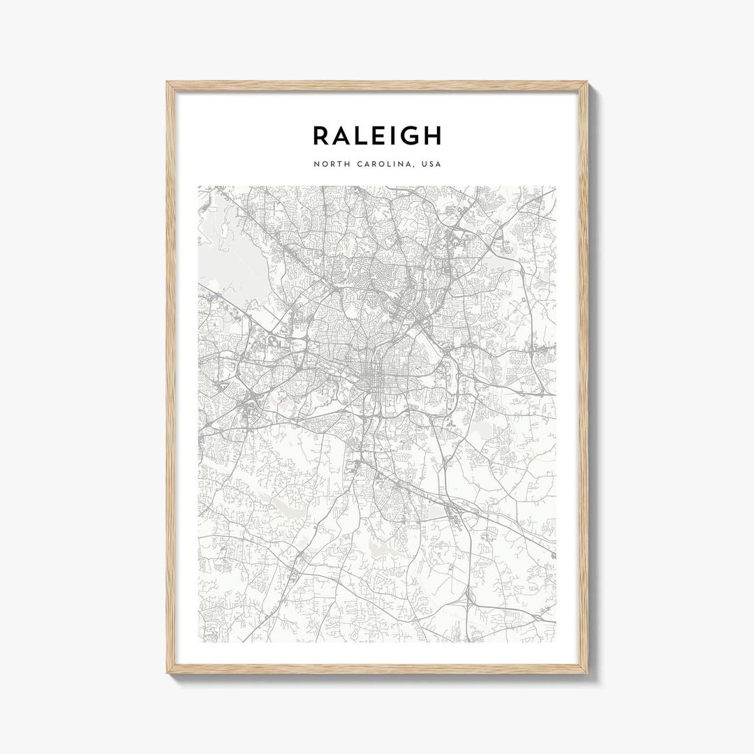 Raleigh Map Poster, Raleigh Map Print, Raleigh Travel Wall Art, Raleigh ...