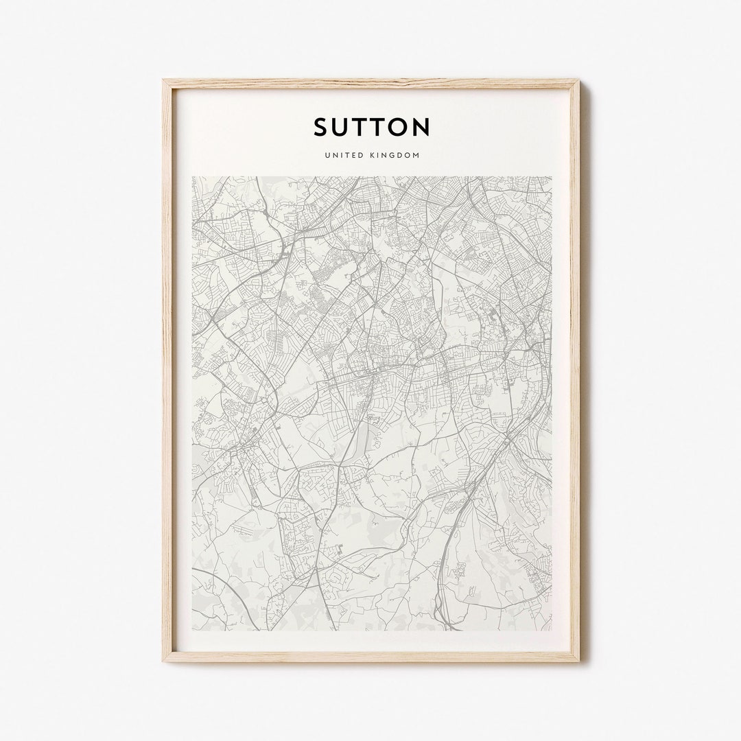 Sutton Map Poster, Sutton Map Print, Sutton Personalized Map Art ...