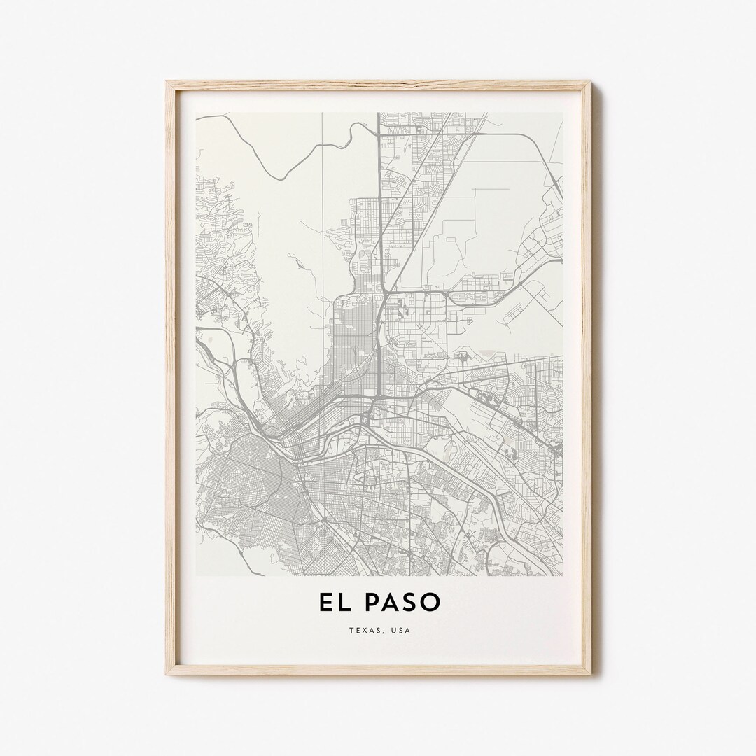 Map of El Paso El Paso Map Print El Paso Map Poster City - Etsy