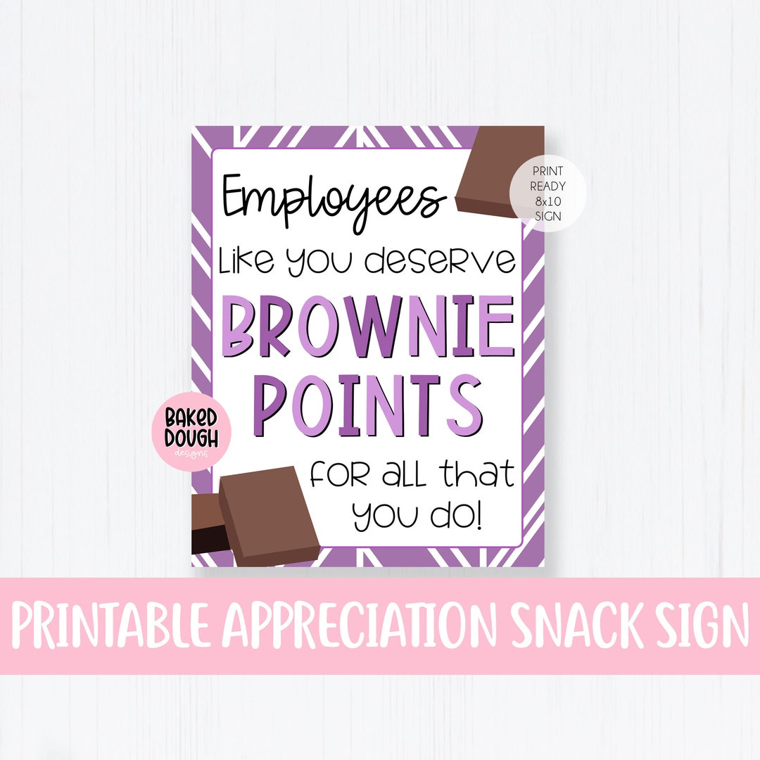 Printable You Deserve Brownie Points Appreciation Sign Candy - Etsy