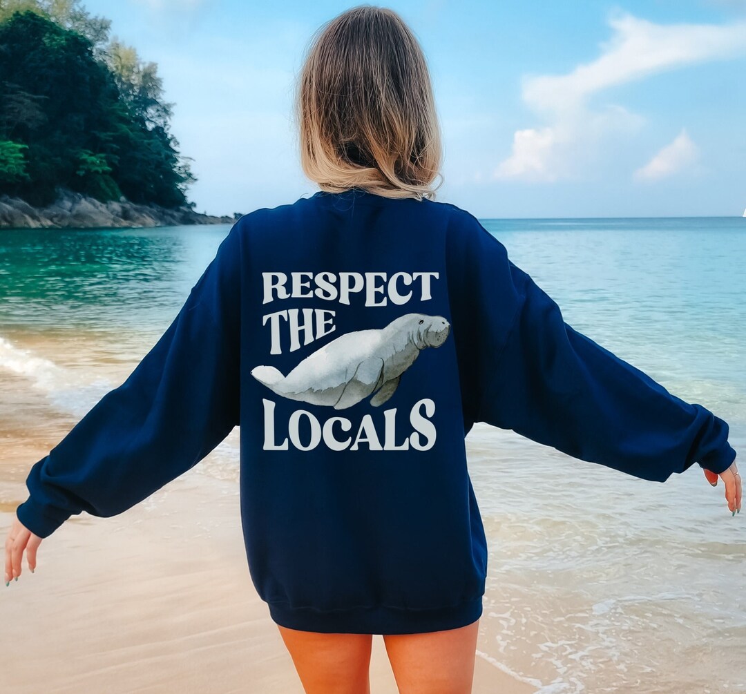 Manatee Sweatshirt, Manatee, Manatee Shirt, Respect the Locals, Florida ...
