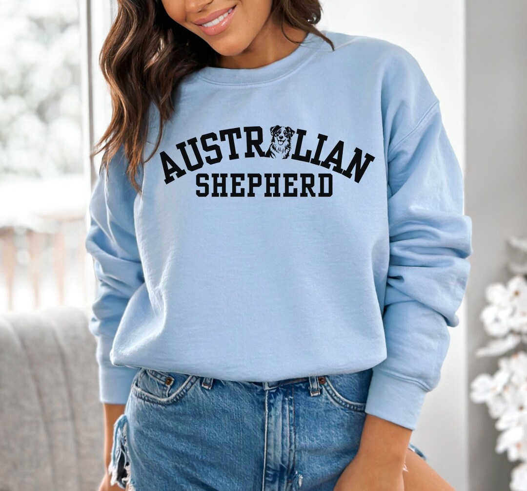 Australian Shepherd Sweatshirt, Australian Shepherd, Aussie Gifts ...