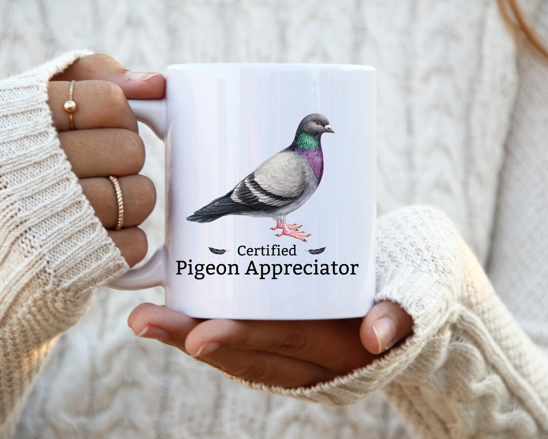 Pigeon Mug, Pigeon, Pigeon Appreciation Day, Pigeon Lover, Pigeon Gifts ...