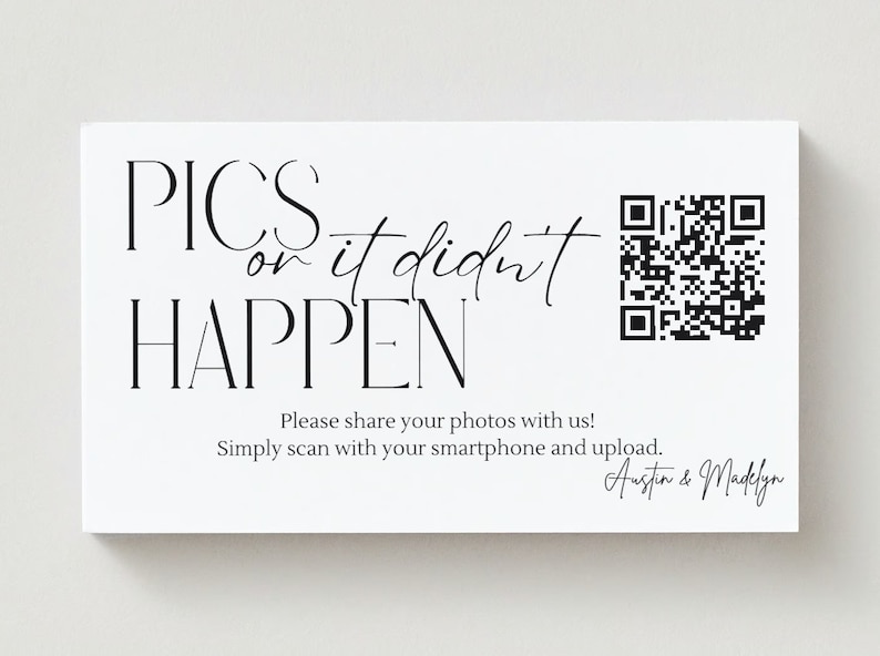 QR Code Card Pics or It Didn’t Happen Qr Code Wedding Love QR Code ...