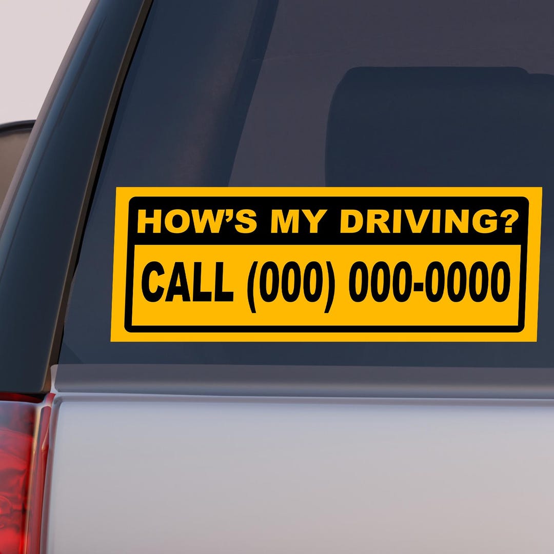 Custom How's My Driving Bumper Sticker, Your Own Number Sticker ...