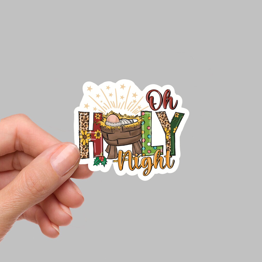 Oh Holy Night Sticker, Waterbottle Sticker, Faith Sticker, Christian ...