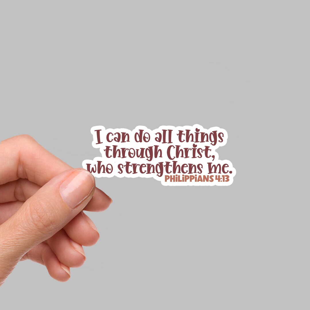 I Can Do All Things Sticker, Waterbottle Sticker, Faith Sticker ...