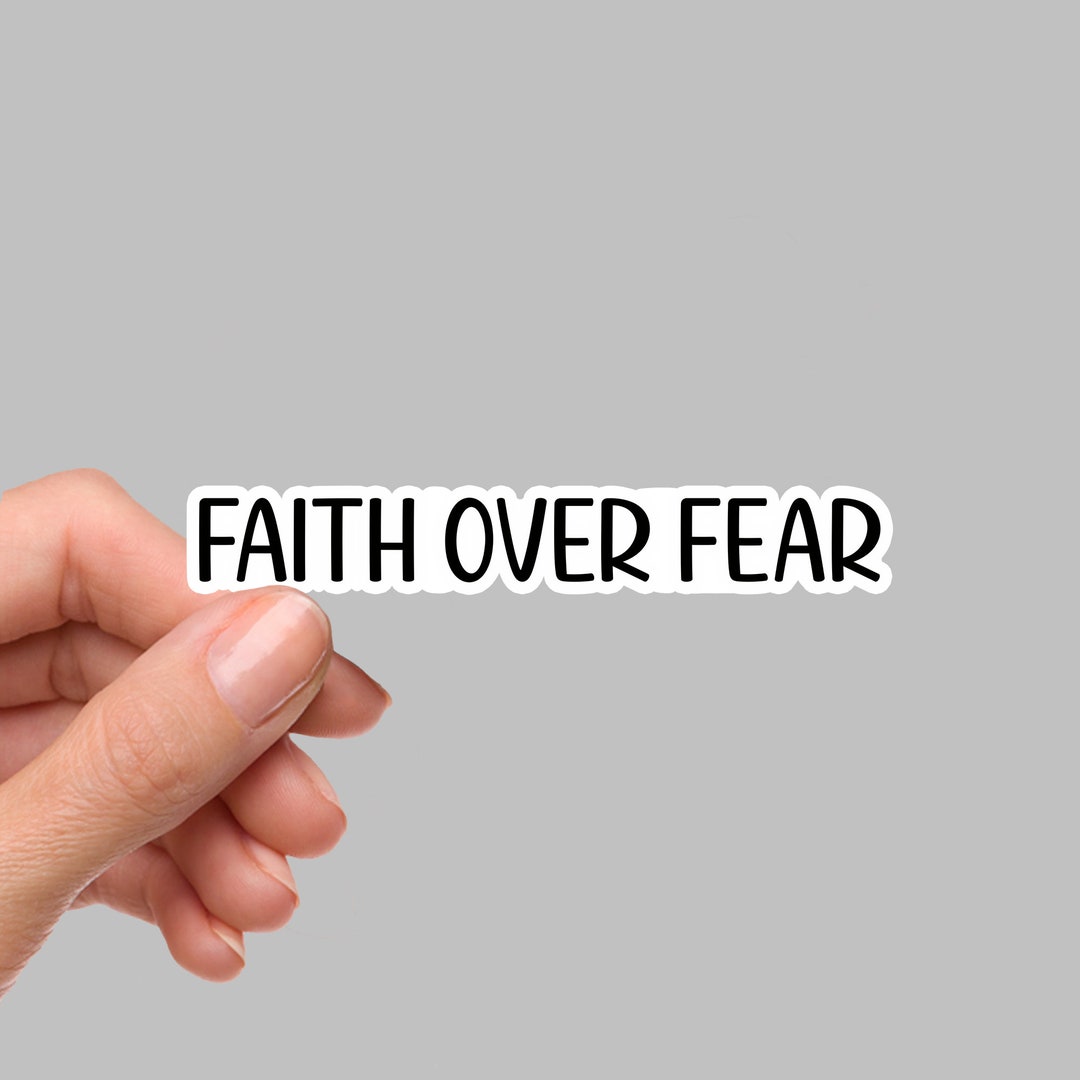 Faith Over Fear Sticker, Waterbottle Sticker, Faith Sticker, Christian ...