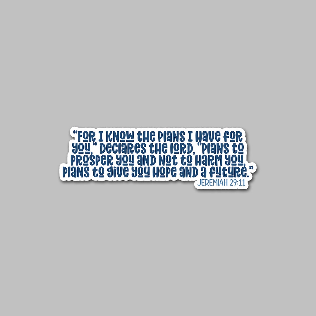 Jeremiah 29:11 Sticker, Waterbottle Sticker, Faith Sticker, Christian ...