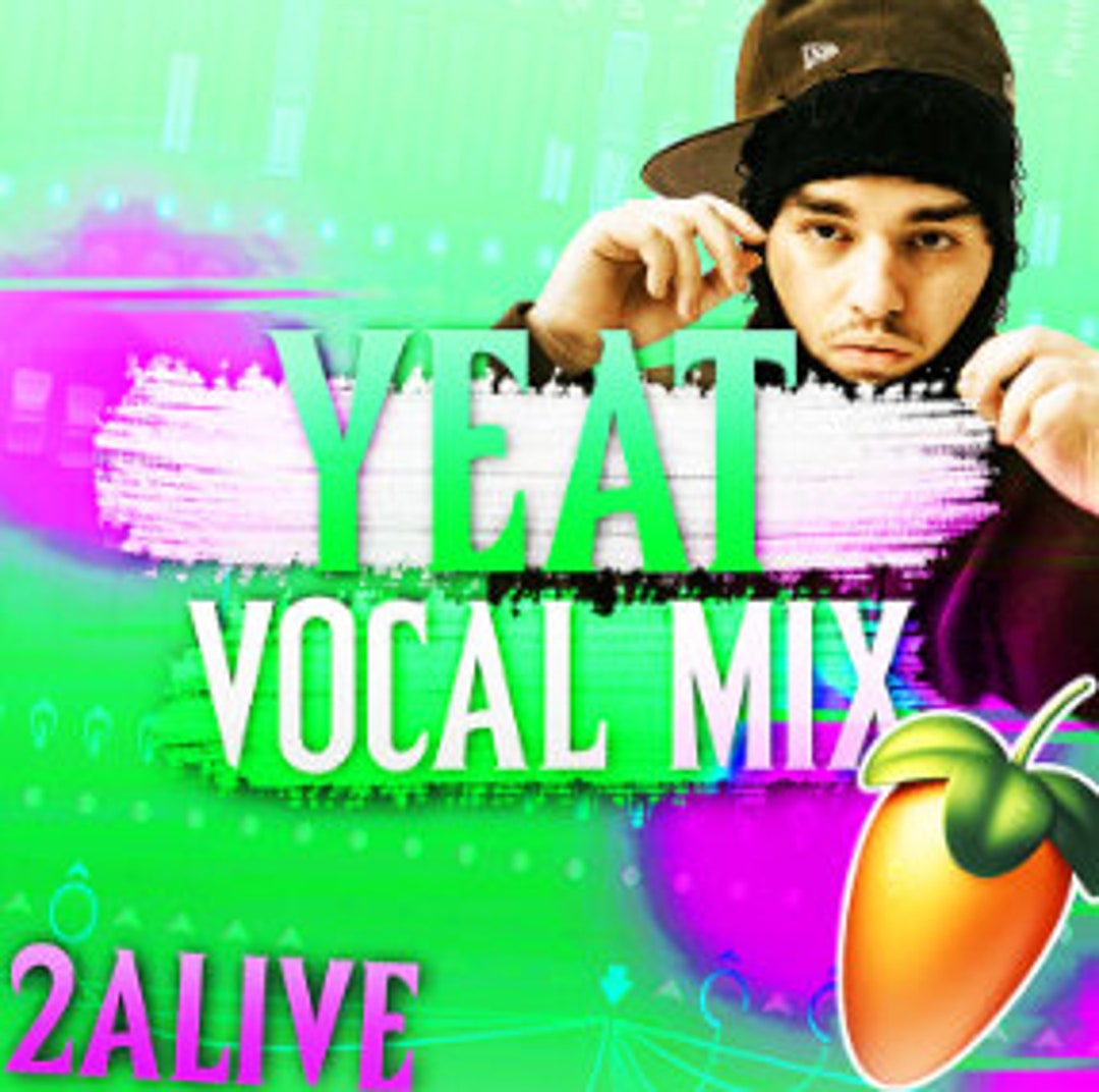 YEAT Vocal TRAP PRESET All Stock Plugins Fl Studio Music Trap Hiphop ...