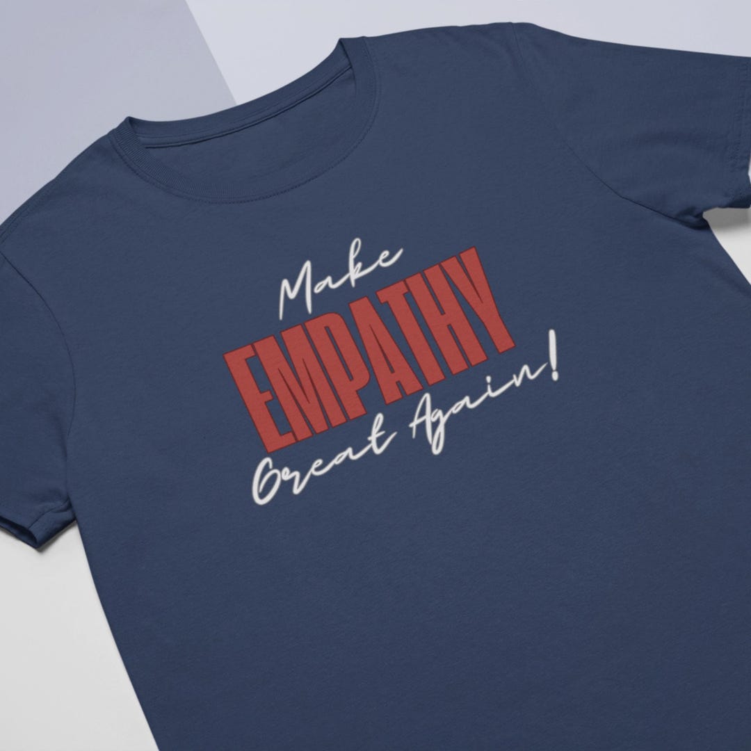 Empathy, T-shirt - Etsy