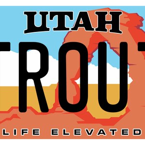 Utah Trout Fly Fishing Sticker, Classic Utah Arches National Park ...