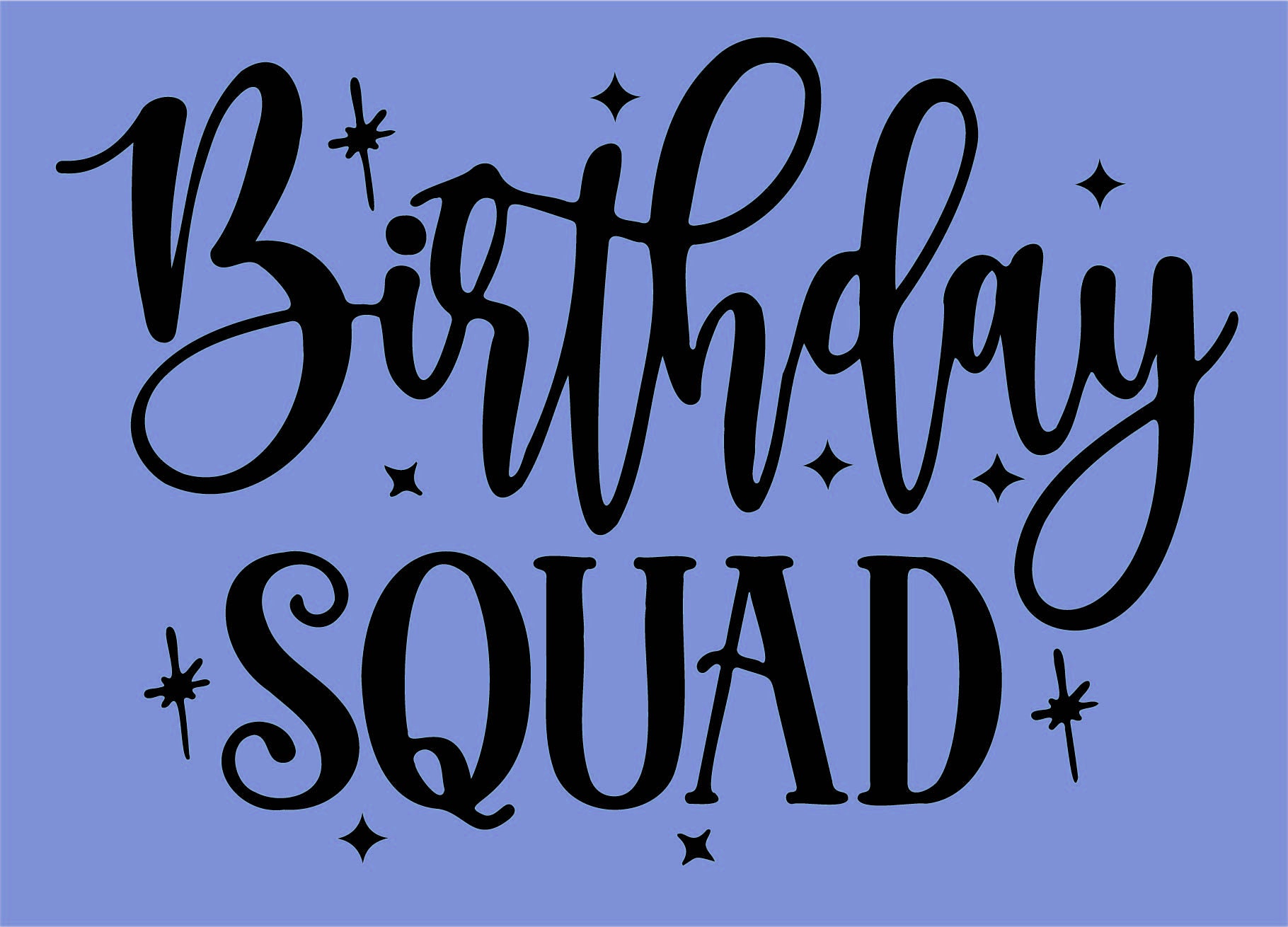 Birthday Squad Digital Download- Ai-eps-png-svg - Etsy