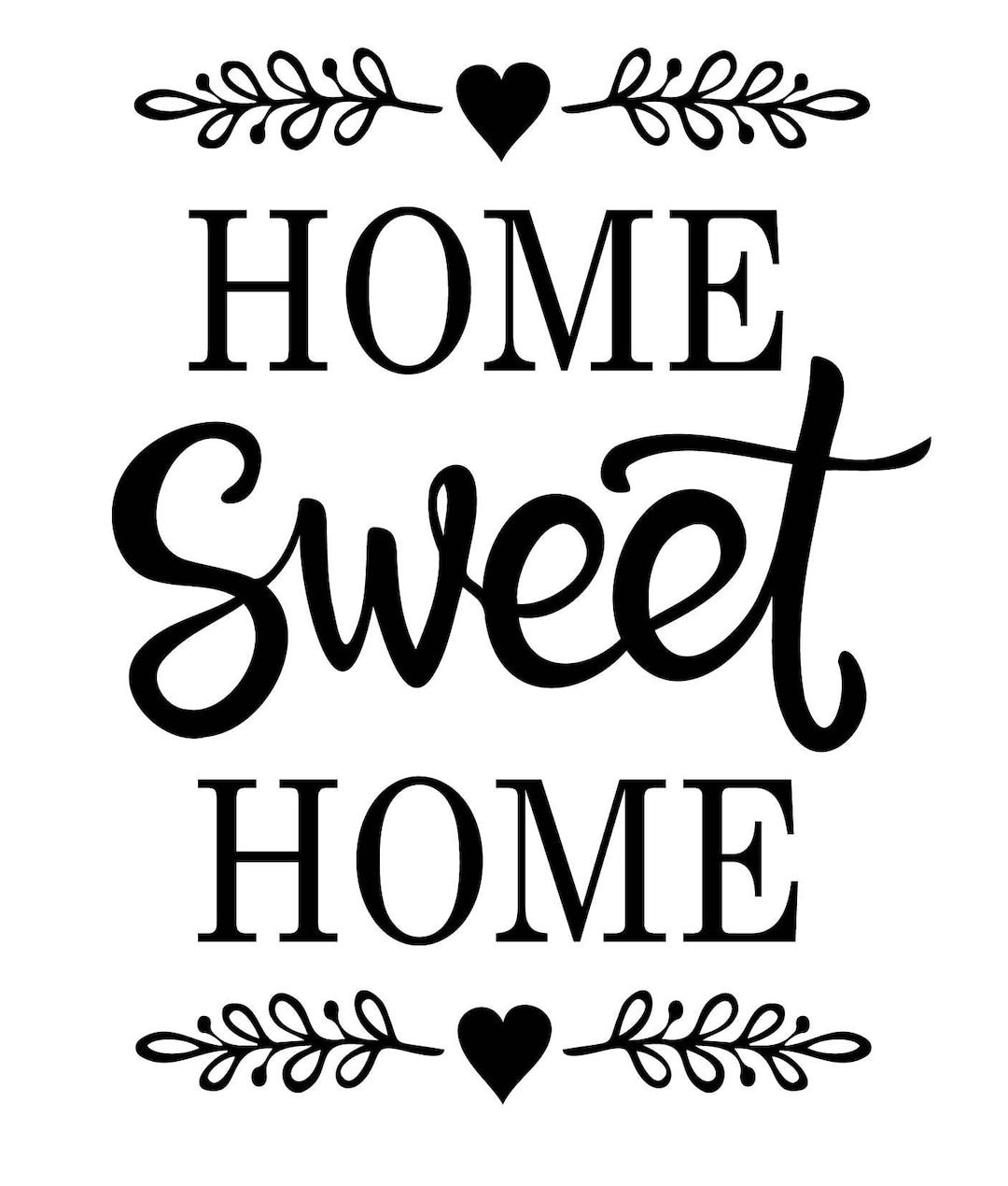 Home Sweet Home, Home Sweet Home Decor Instant Digital Download - Ai ...