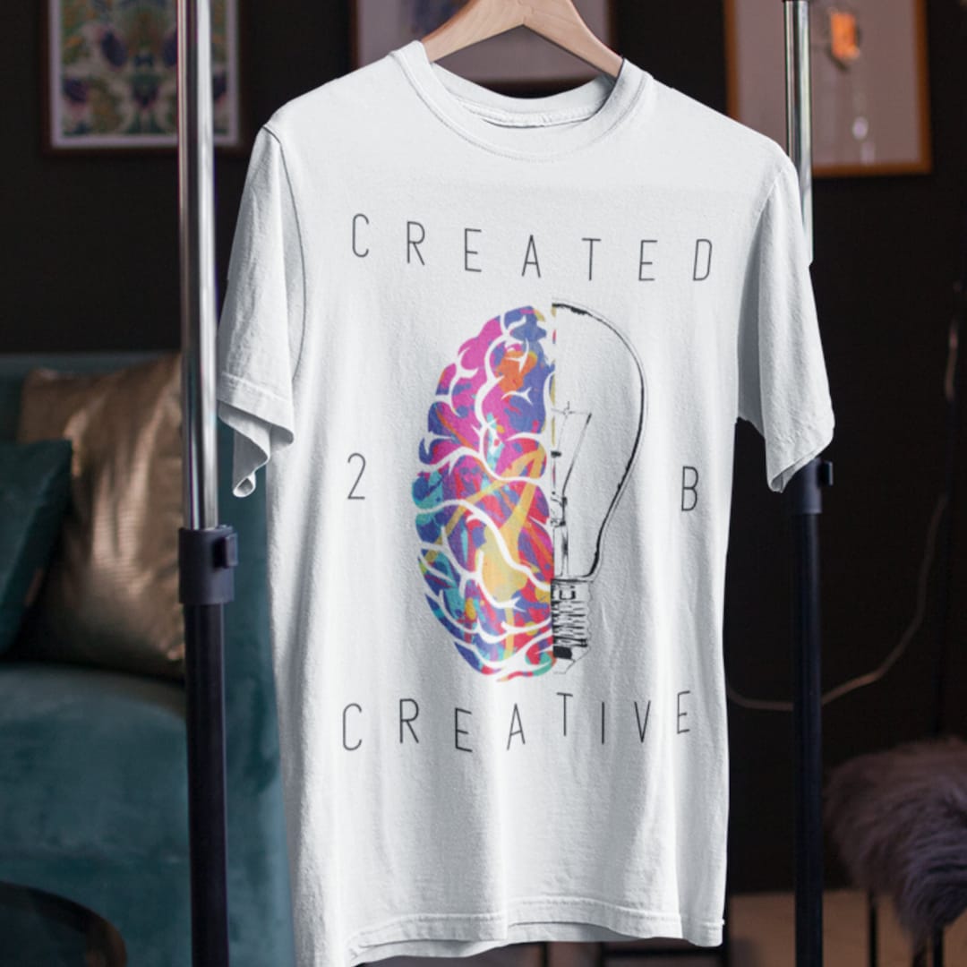 Created to Be Creative, Created by God Tshirt, Great Ideas Tshirt, God ...