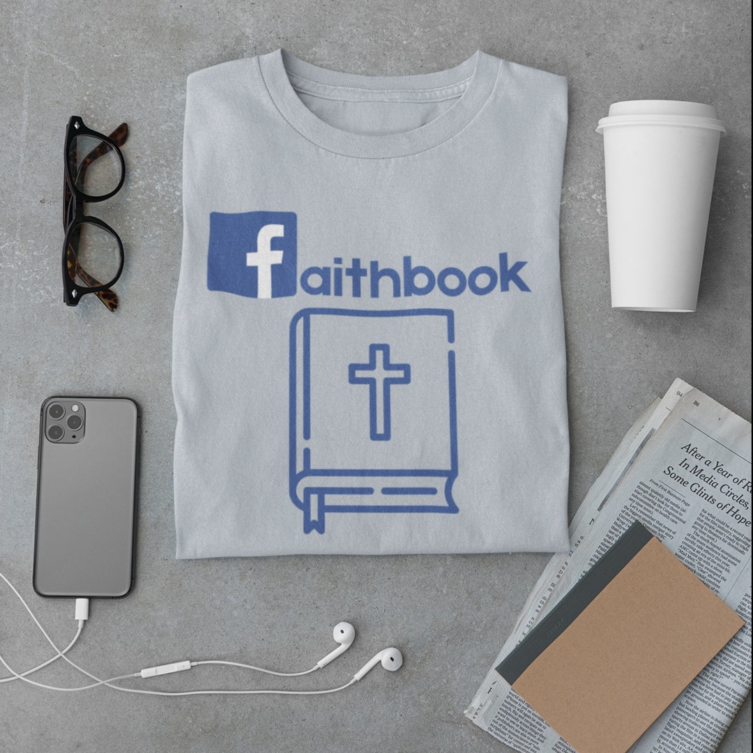 Faithbook Funny Tshirt, Facebook, Bible Tshirt, Unisex - Etsy