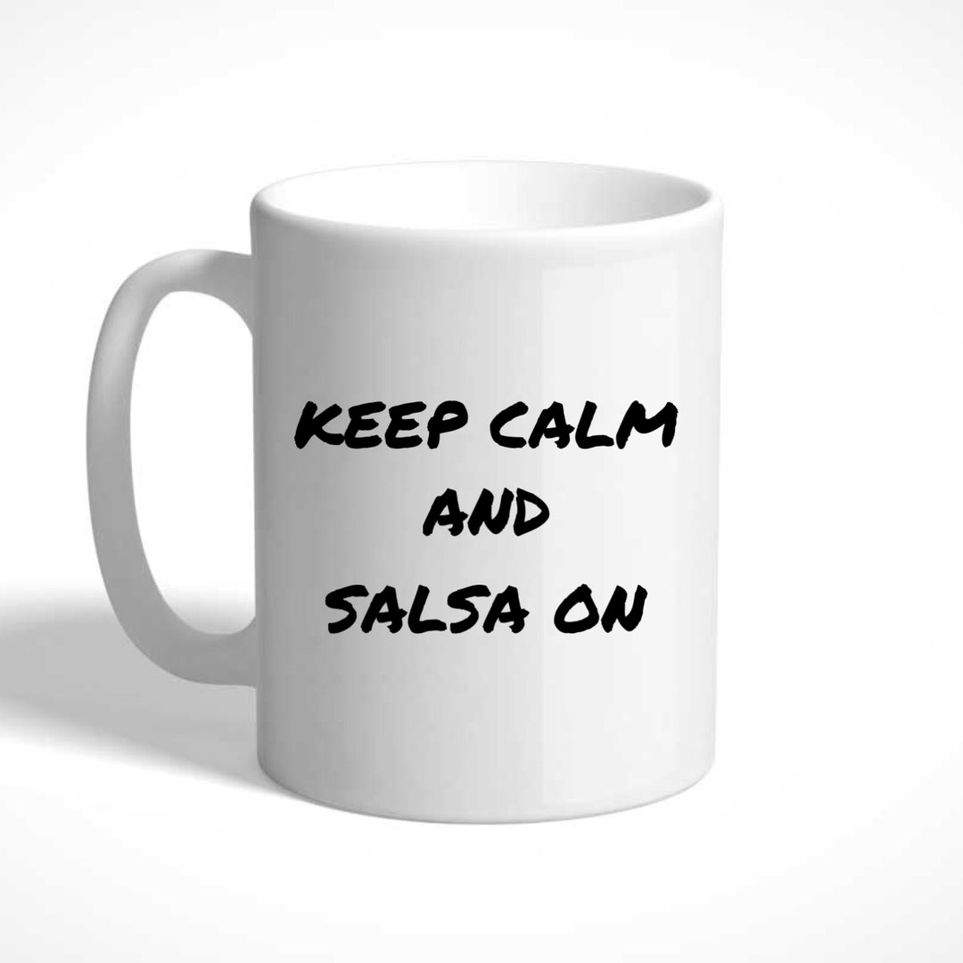 Salsa Dance Mug Salsa Dancer Mug Keep Calm and Salsa on Mug - Etsy