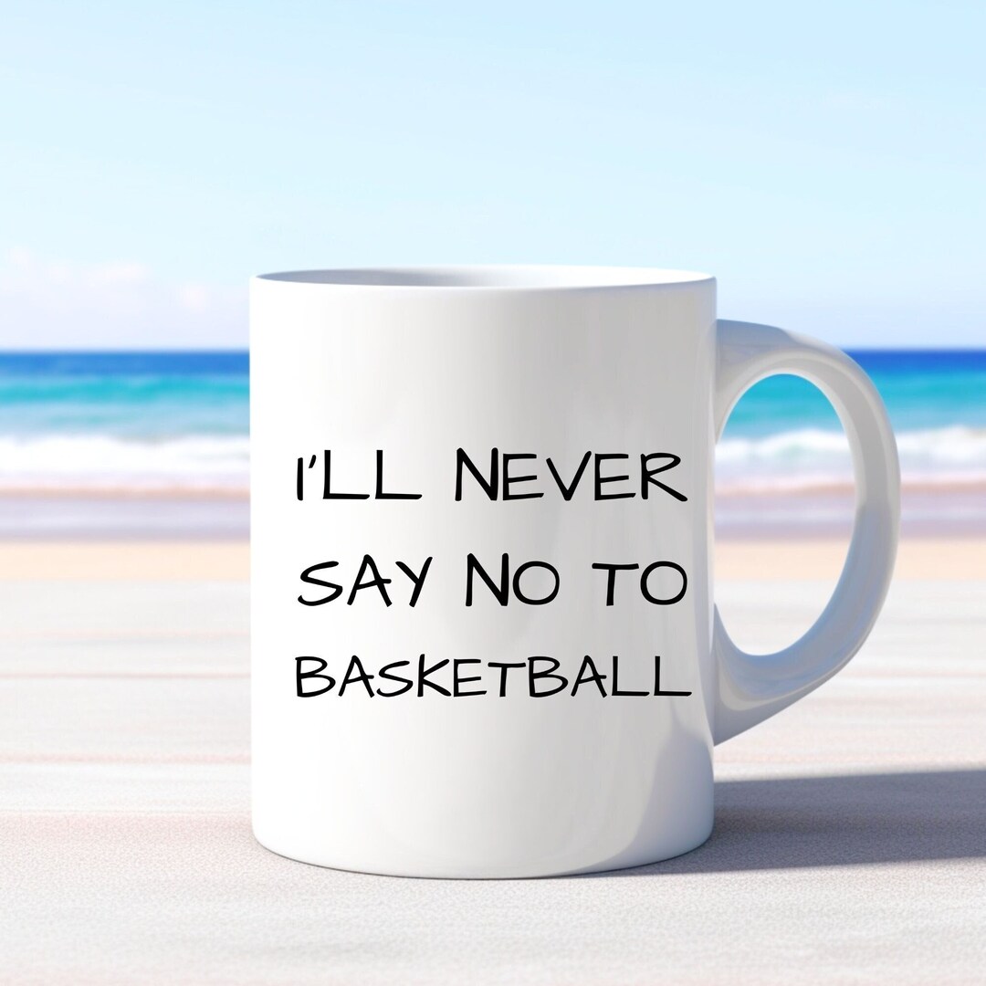 Basketball Mug, Gift for Basketball Lover, Funny Mug Birthday Present ...
