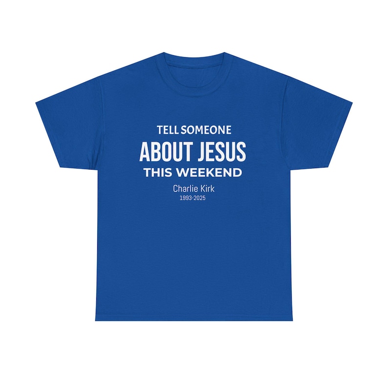 Charlie Kirk Tell Someone About Jesus Tee - Unisex Cotton Shirt for ...