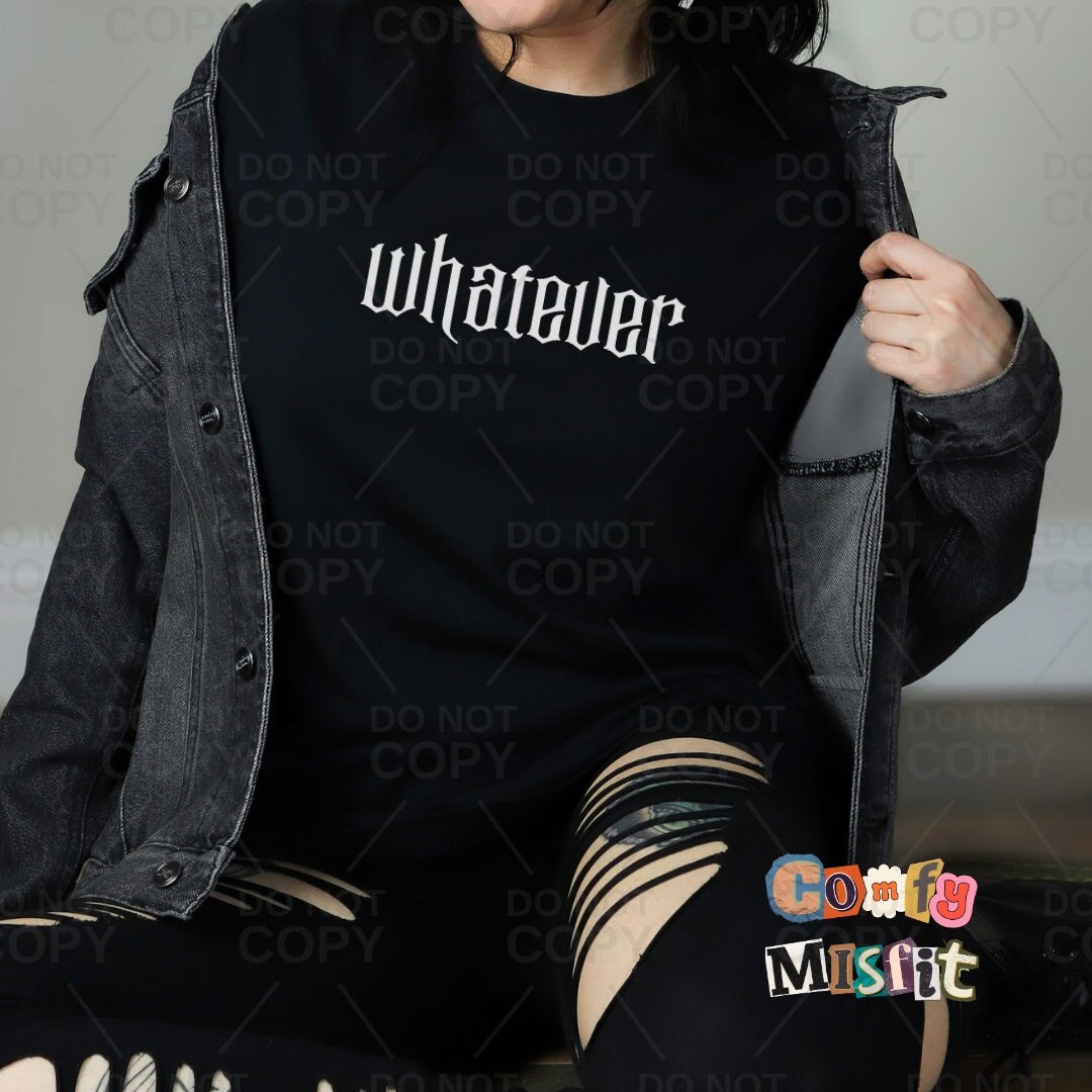 Whatever Funny Gothic Shirt, Punk Emo Horror Fans Tee, Sarcastic Snarky ...