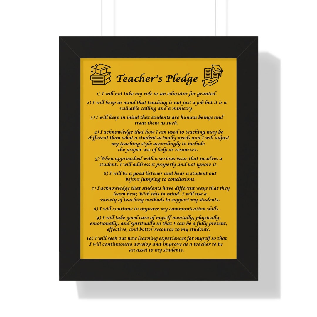 Yellow Teacher's Pledge Framed Vertical Poster Inspirational Poster for ...