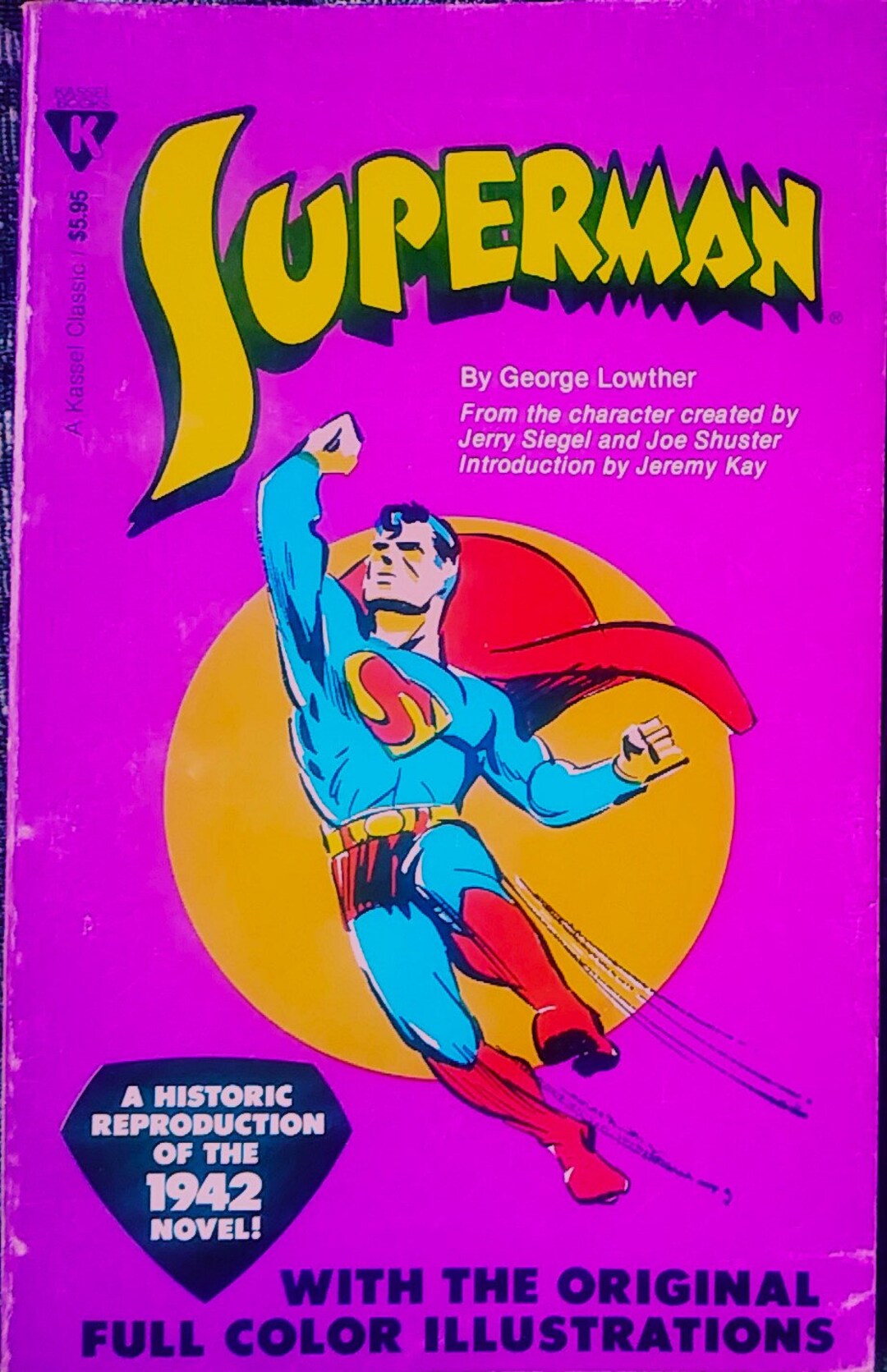 SUPERMAN by George Lowther, Joe Shuster Illustrations, 1979 Kassel 1st ...