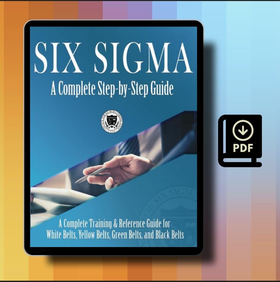 Six Sigma: A Complete Step-by-step Guide | Training & Reference for ...