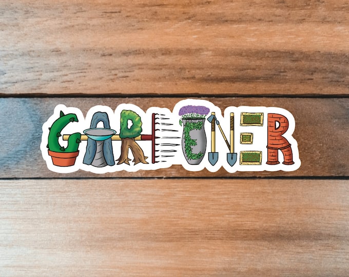 Gardener Sticker, Gardening Decal, Gift for Plant Lover - Etsy