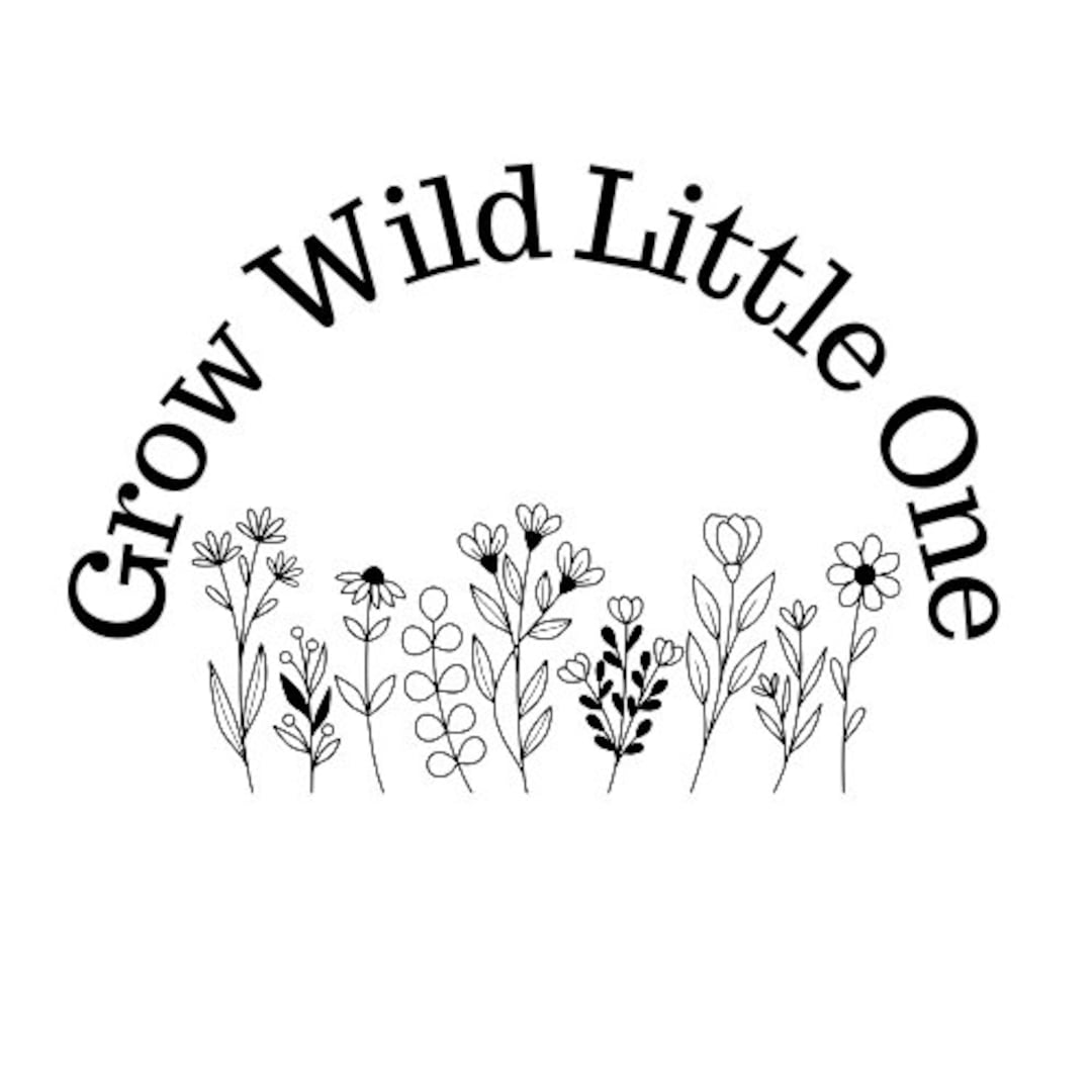 Grow Wild Svg - Etsy